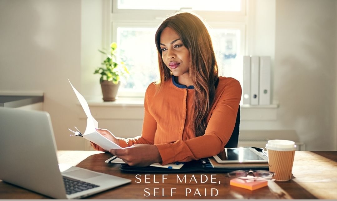 Self Made, Self Paid - Be Your Own You